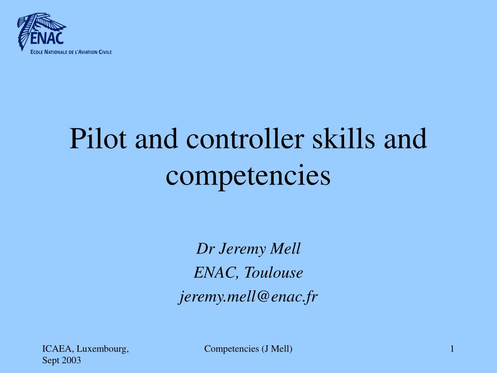 PPT - Pilot and controller skills and competencies PowerPoint ...