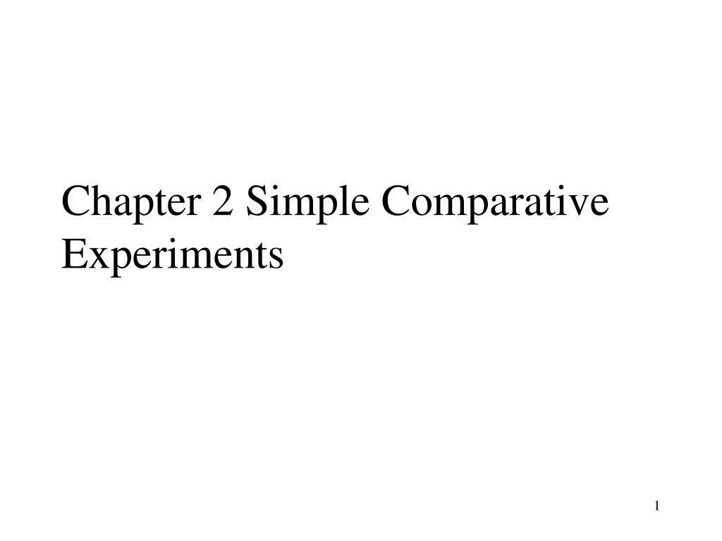 PPT - Chapter 2 Simple Comparative Experiments PowerPoint Presentation ...