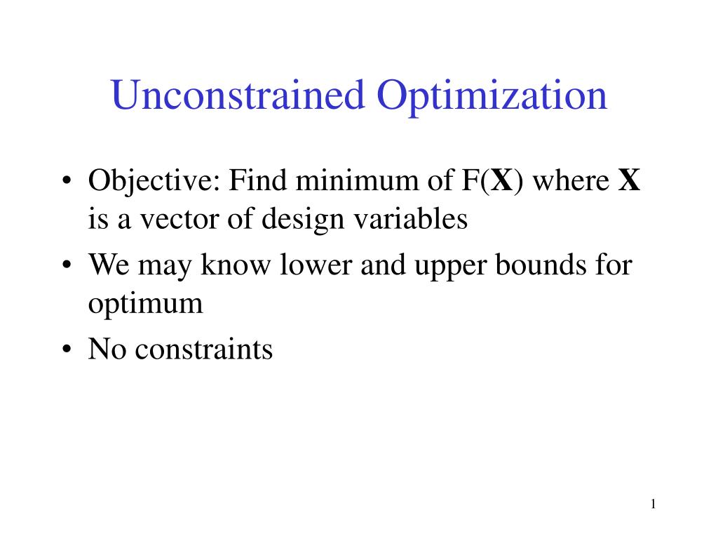 PPT - Unconstrained Optimization PowerPoint Presentation, free download - ID:562880