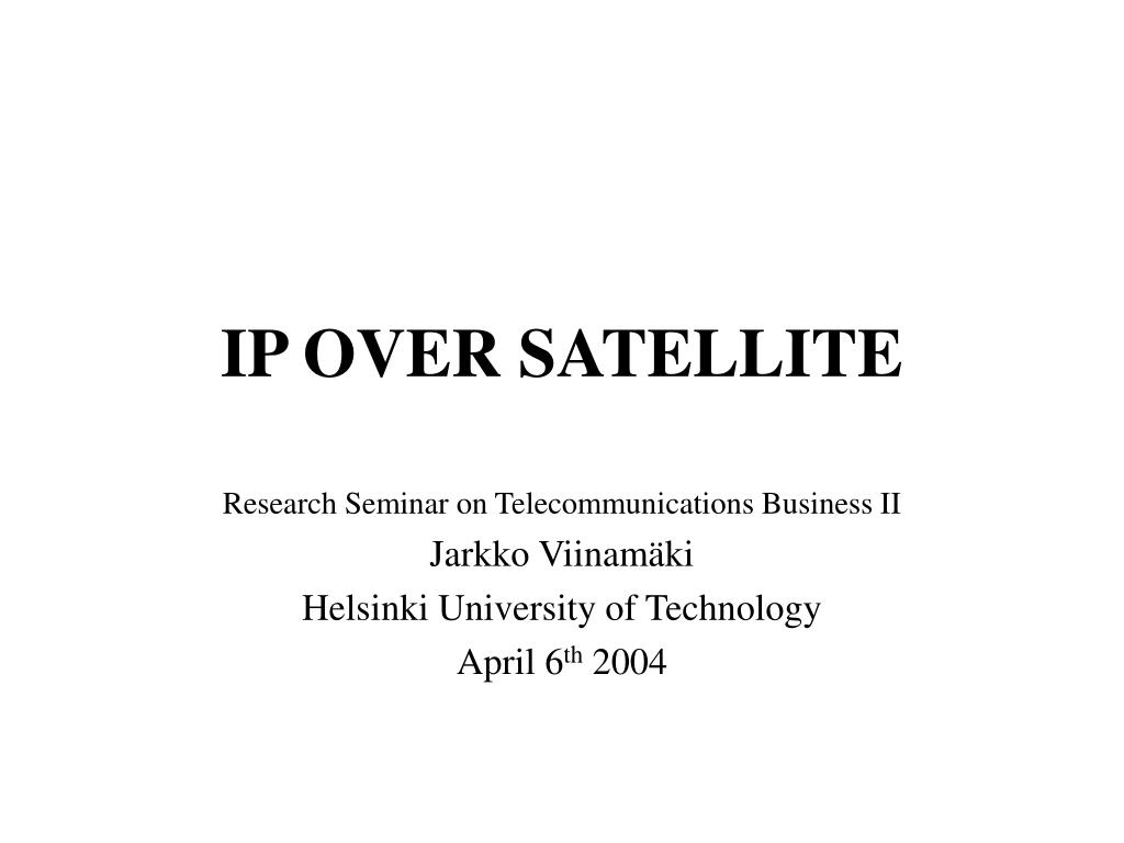 PPT - IP OVER SATELLITE PowerPoint Presentation, free download - ID:563079