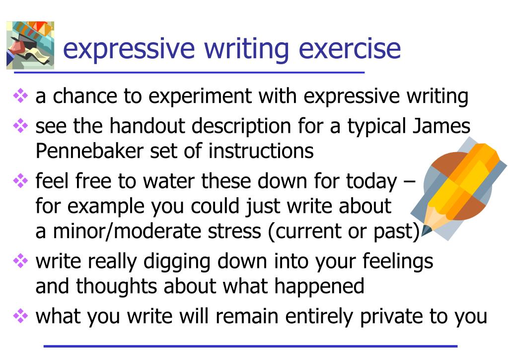 PPT - expressive writing exercise PowerPoint Presentation, free ...
