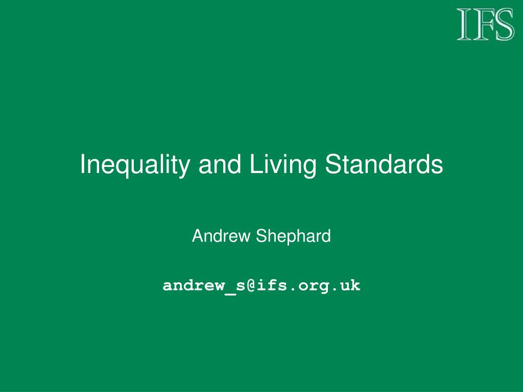 PPT - Inequality and Living Standards PowerPoint Presentation, free ...