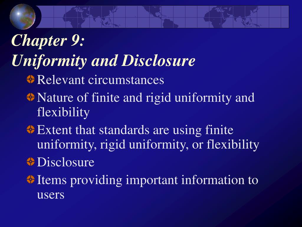 PPT - Chapter 9: Uniformity and Disclosure PowerPoint Presentation ...