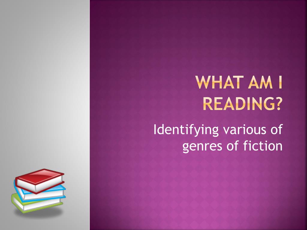 PPT - What Am I Reading? PowerPoint Presentation, free download - ID:564596