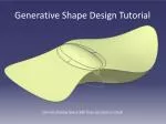 PPT - Generative Shape Design Tutorial PowerPoint Presentation, free ...