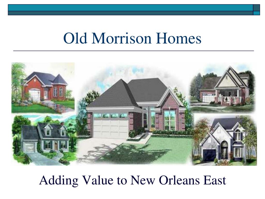 PPT - Old Morrison Homes PowerPoint Presentation, free download - ID:564870