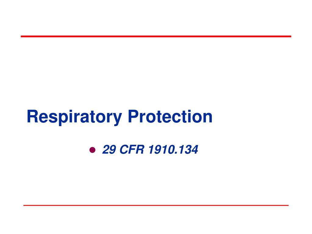 PPT - Respiratory Protection PowerPoint Presentation, free download ...