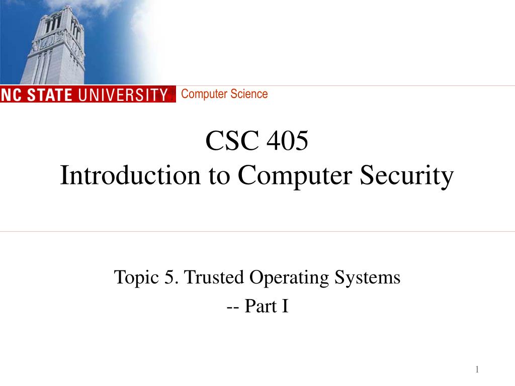 PPT - CSC 405 Introduction to Computer Security PowerPoint Presentation ...