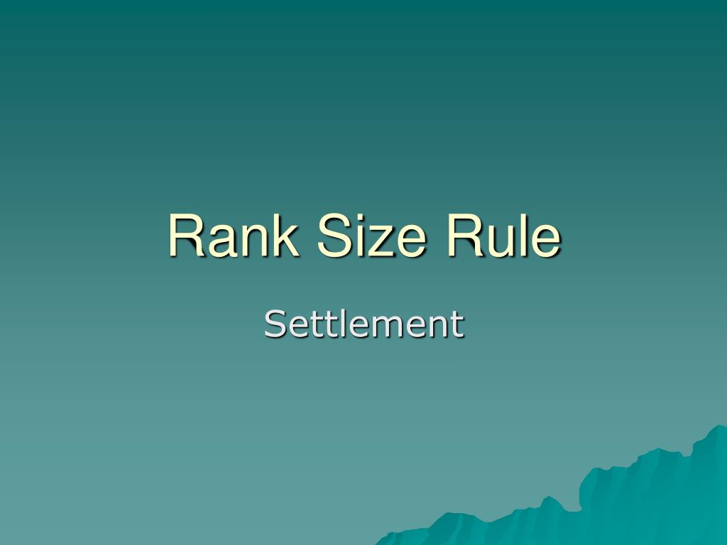PPT - Rank Size Rule PowerPoint Presentation, free download - ID:565762
