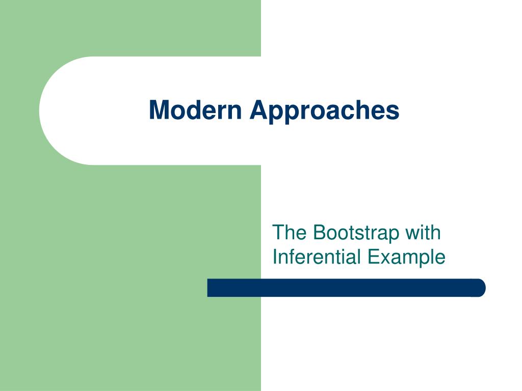 PPT - Modern Approaches PowerPoint Presentation, free download - ID:565993