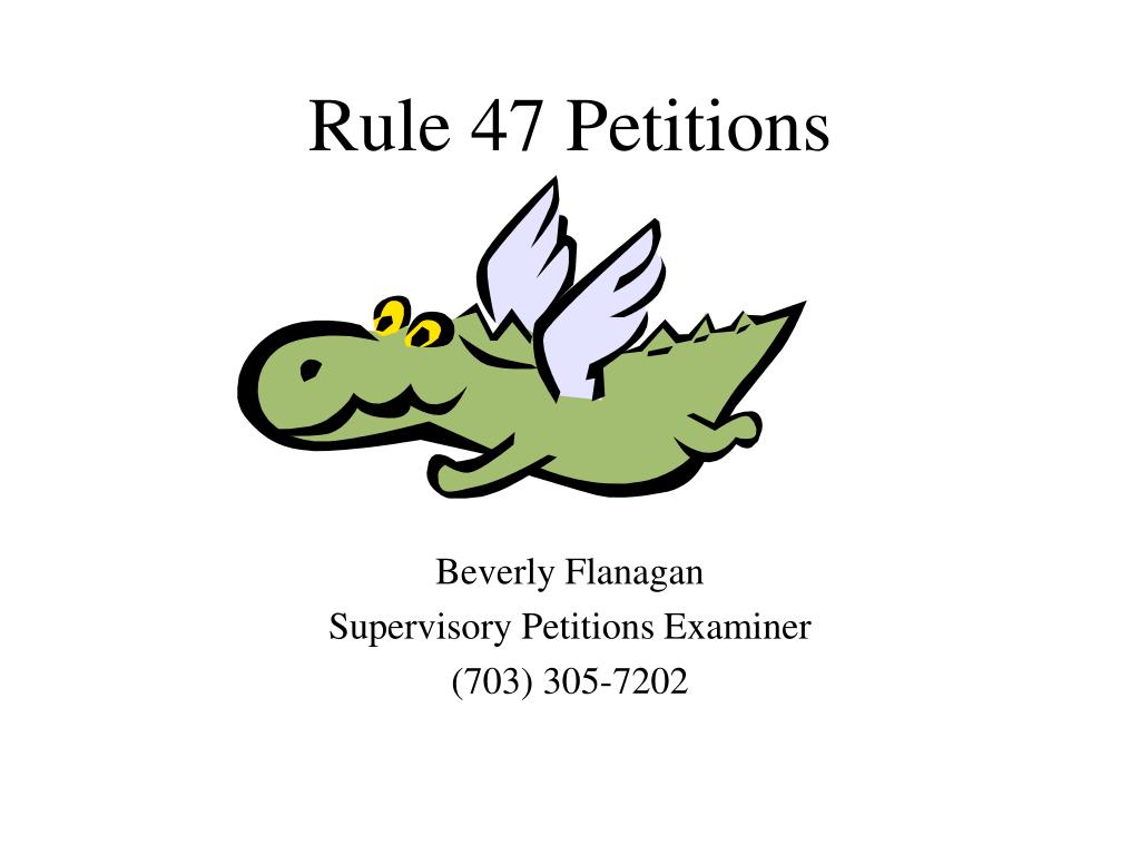 PPT - Rule 47 Petitions PowerPoint Presentation, free download - ID:5665