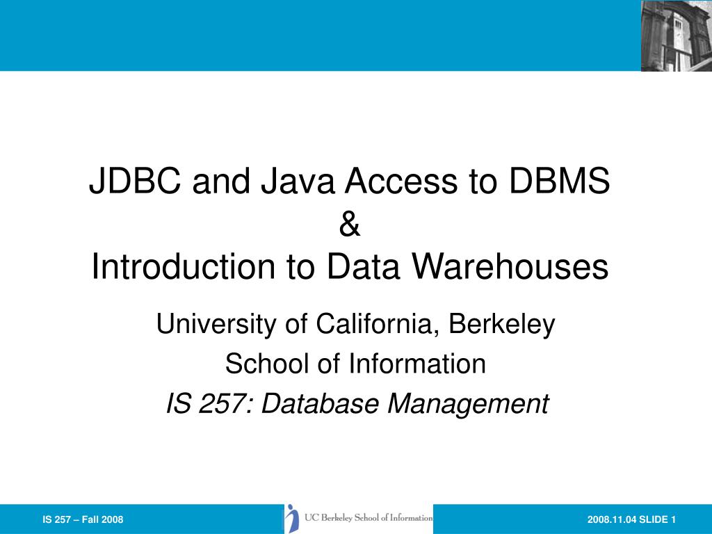 PPT - JDBC and Java Access to DBMS & Introduction to Data Warehouses ...