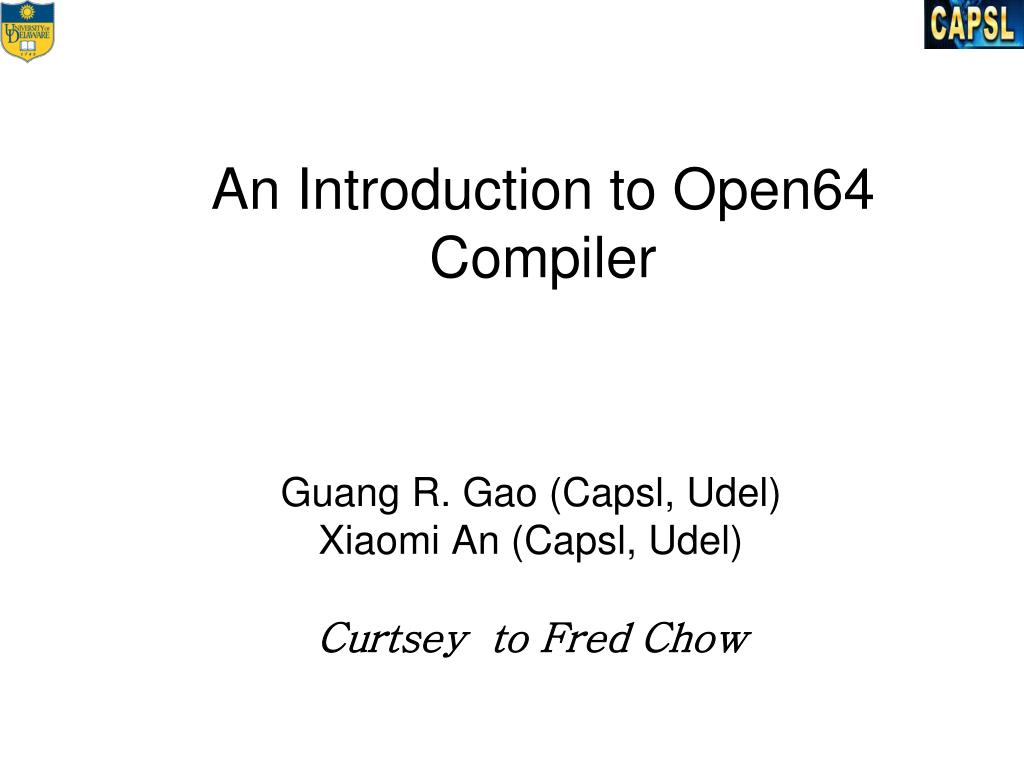 PPT - An Introduction to Open64 Compiler PowerPoint Presentation, free download - ID:572330