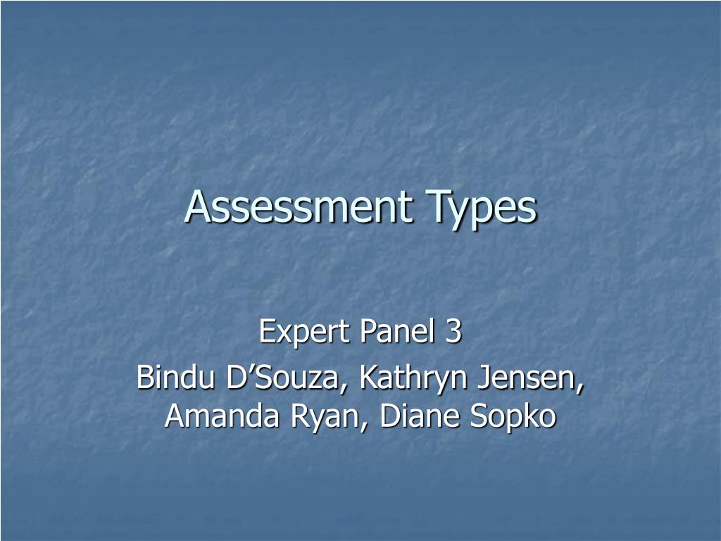 PPT - Assessment Types PowerPoint Presentation, free download - ID:573344