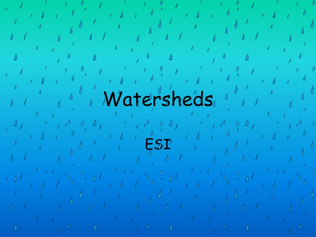 PPT - Watersheds PowerPoint Presentation, free download - ID:575199