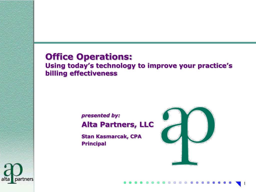 PPT - Office Operations: Using today’s technology to improve your ...