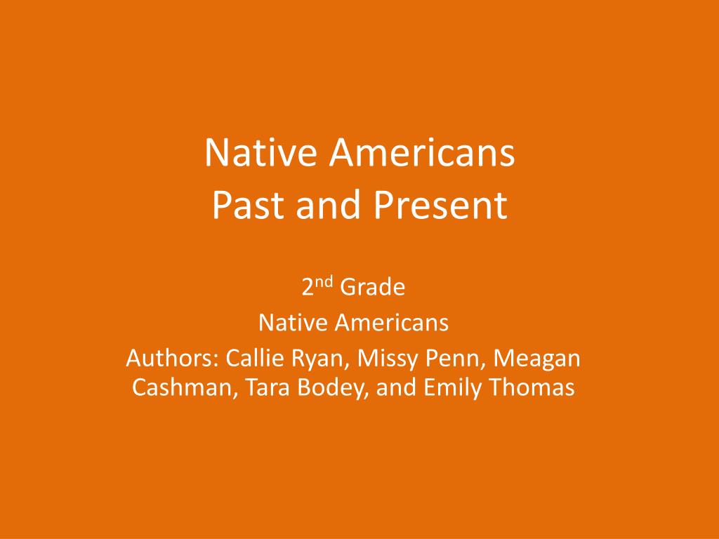 PPT - Native Americans Past and Present PowerPoint Presentation, free ...