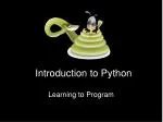 PPT - Introduction to Python PowerPoint Presentation, free download ...