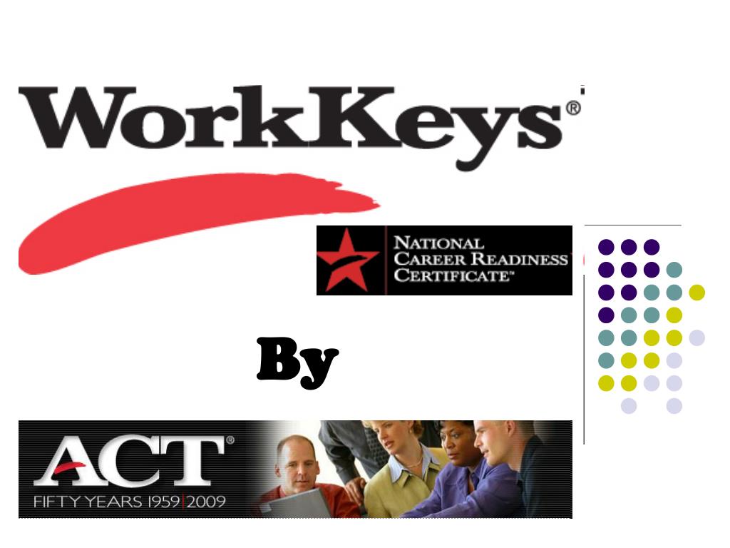 PPT - WorkKeys ® PowerPoint Presentation, free download - ID:576883