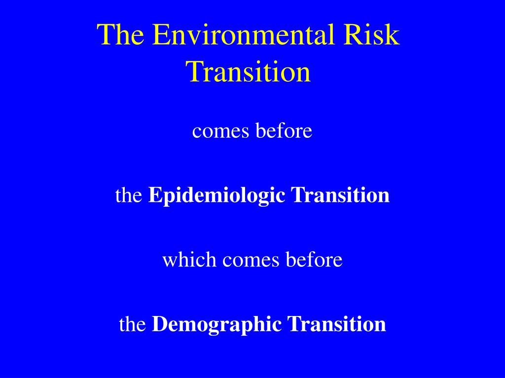PPT - The Environmental Risk Transition PowerPoint Presentation, free ...