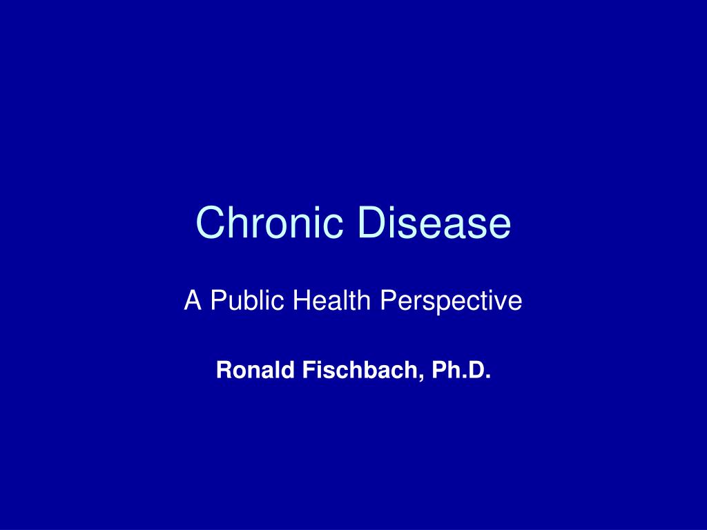 PPT - Chronic Disease PowerPoint Presentation, free download - ID:577677