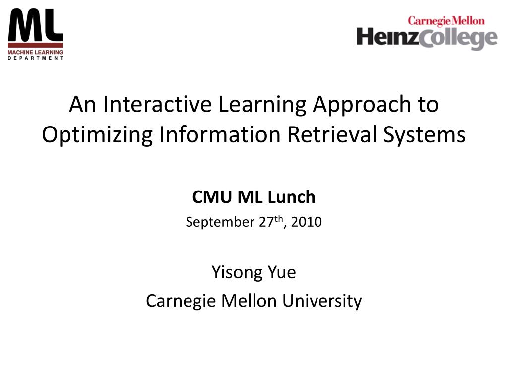 Ppt An Interactive Learning Approach To Optimizing Information Retrieval Systems Powerpoint