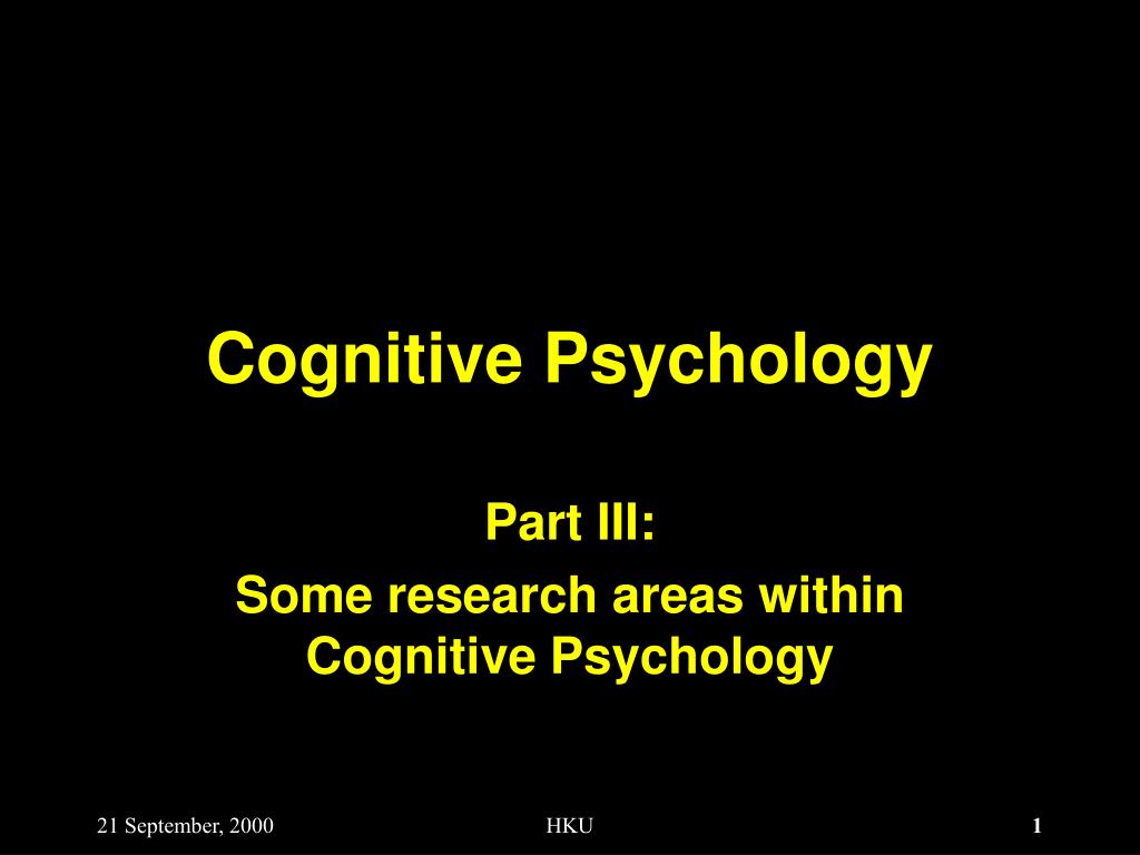 PPT - Cognitive Psychology PowerPoint Presentation, free download - ID ...