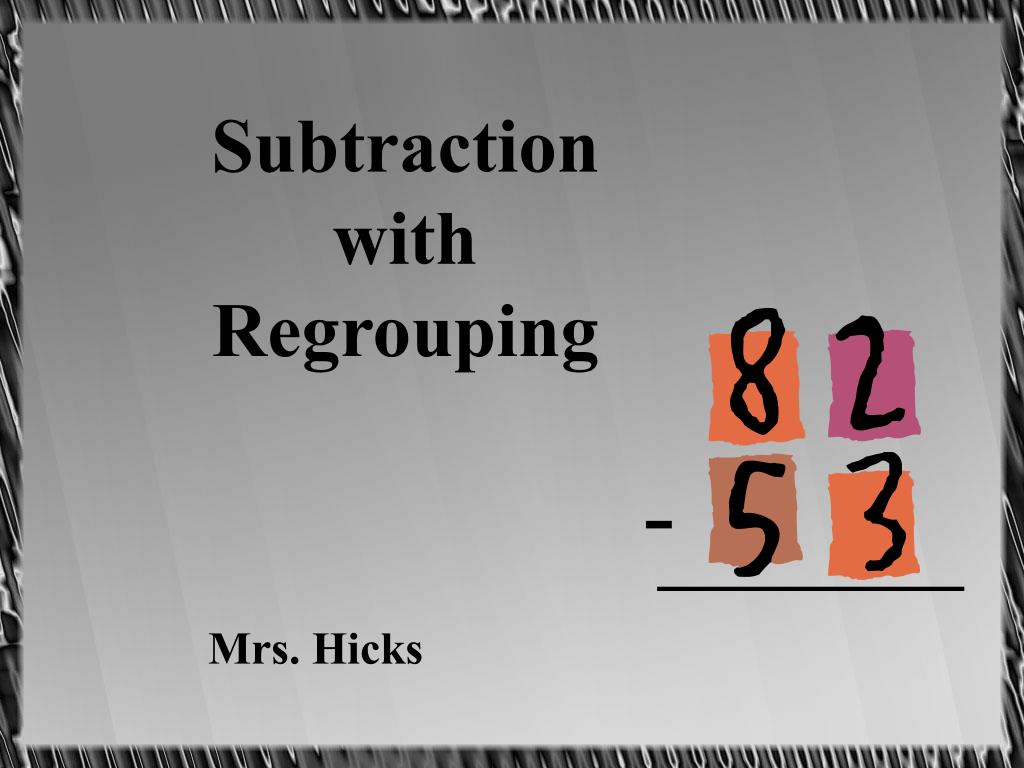 PPT - Subtraction with Regrouping PowerPoint Presentation, free ...