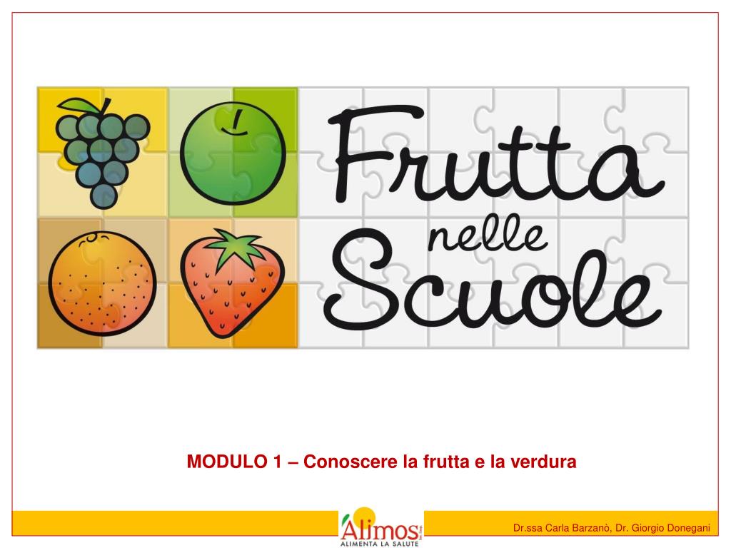PPT - MODULO 1 – Conoscere la frutta e la verdura PowerPoint ...