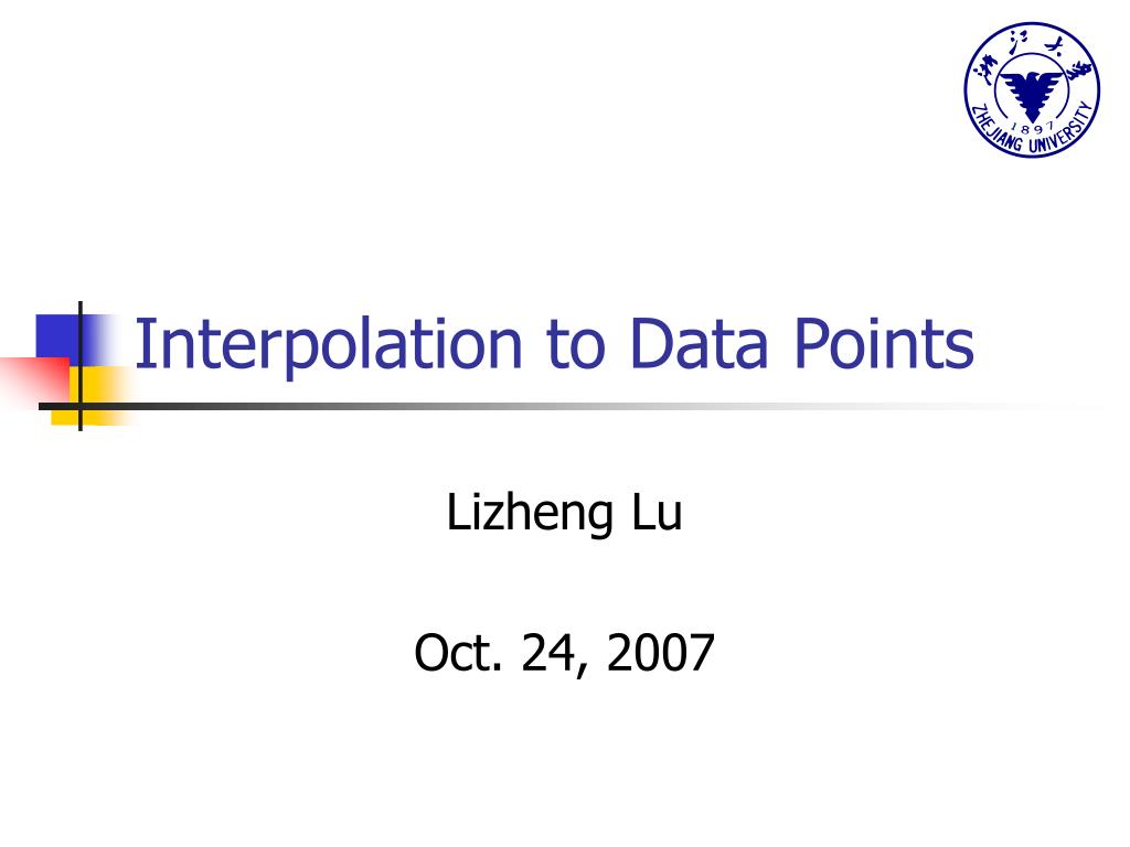 PPT - Interpolation to Data Points PowerPoint Presentation, free ...