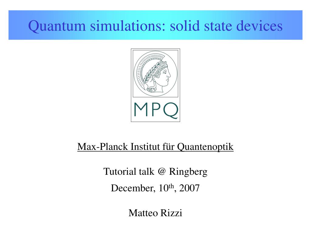 PPT - Quantum simulations: solid state devices PowerPoint Presentation ...