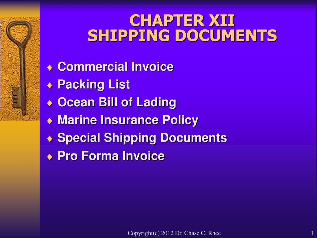 PPT - CHAPTER XII SHIPPING DOCUMENTS PowerPoint Presentation, free ...