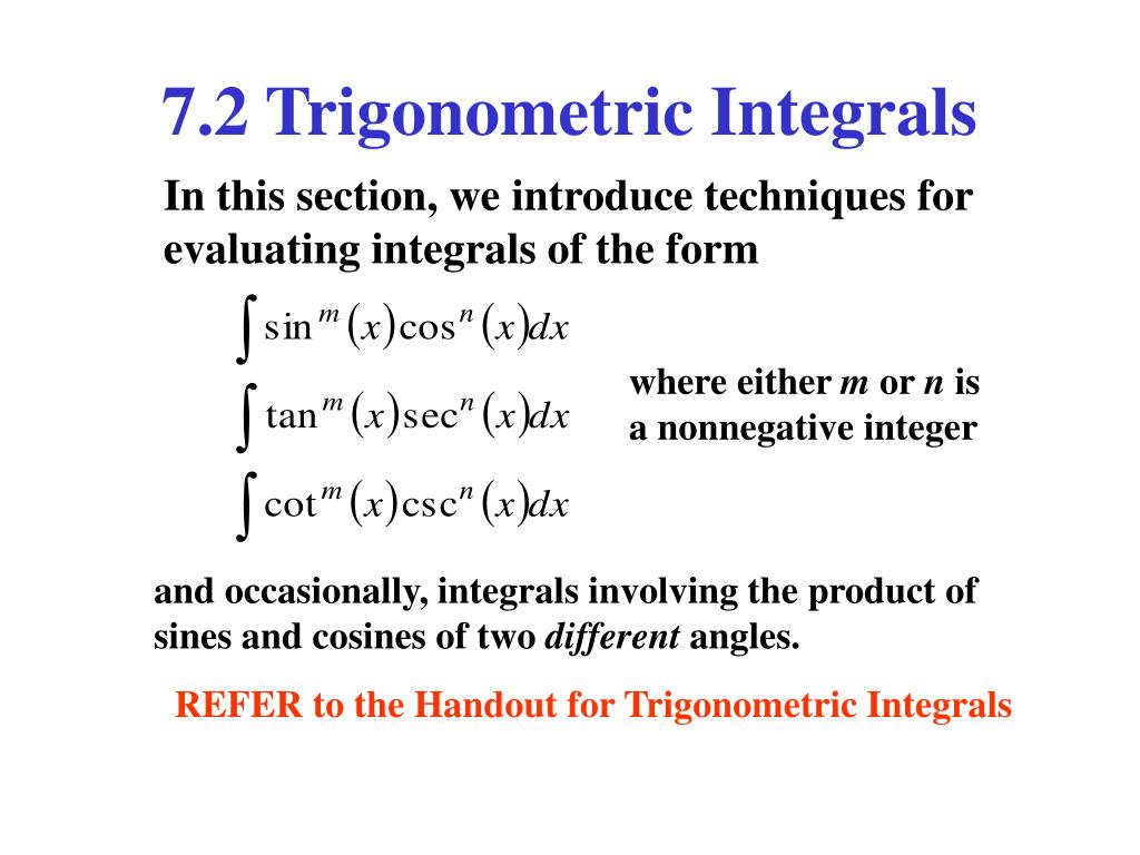 PPT - 7.2 Trigonometric Integrals PowerPoint Presentation, free ...