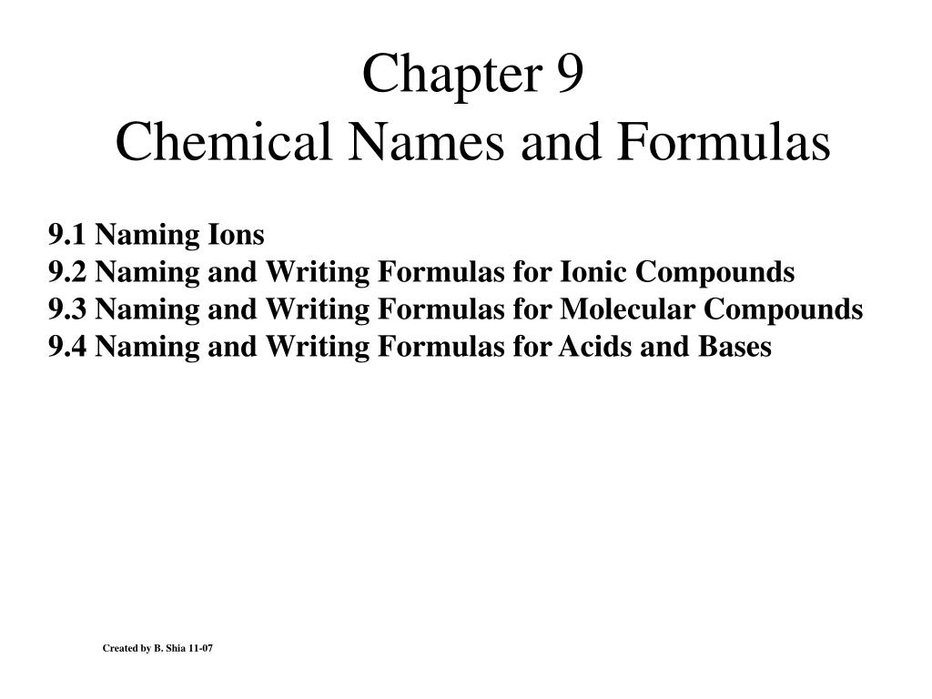 PPT - Chapter 9 Chemical Names and Formulas PowerPoint Presentation, free download - ID:586342