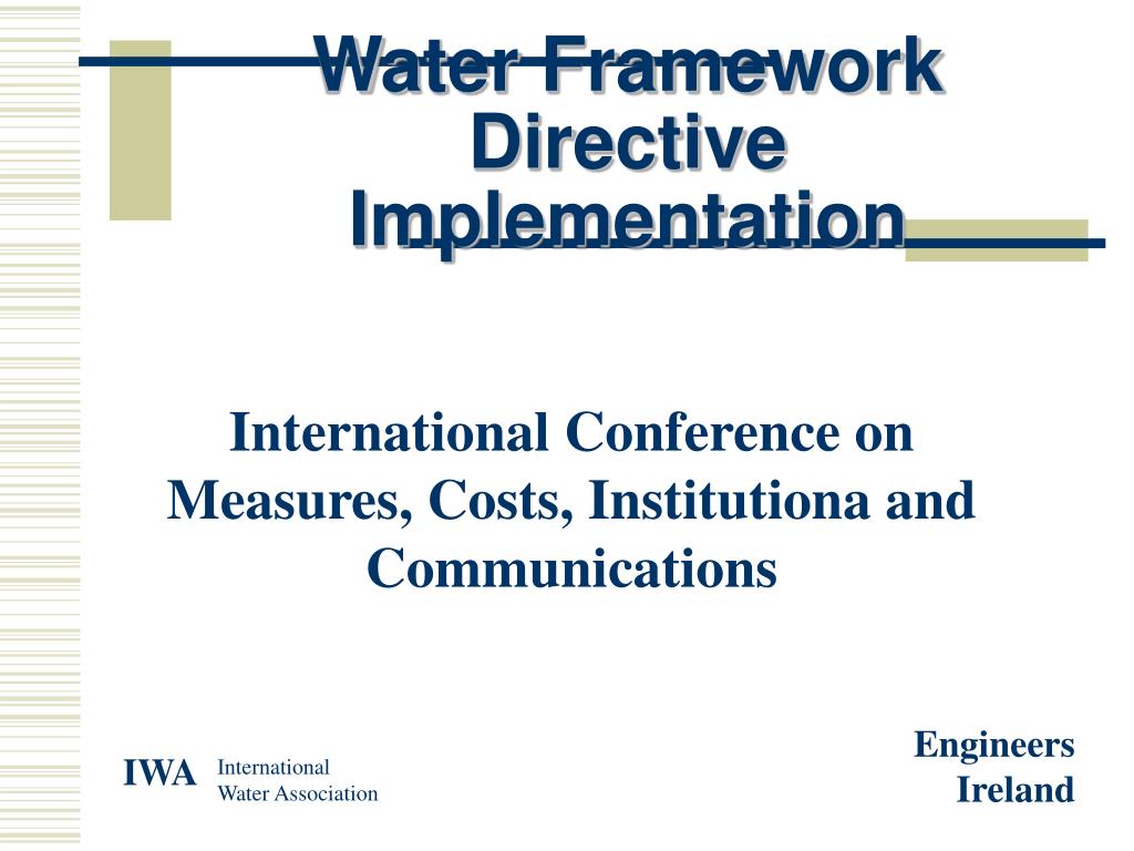PPT - Water Framework Directive Implementation PowerPoint Presentation ...