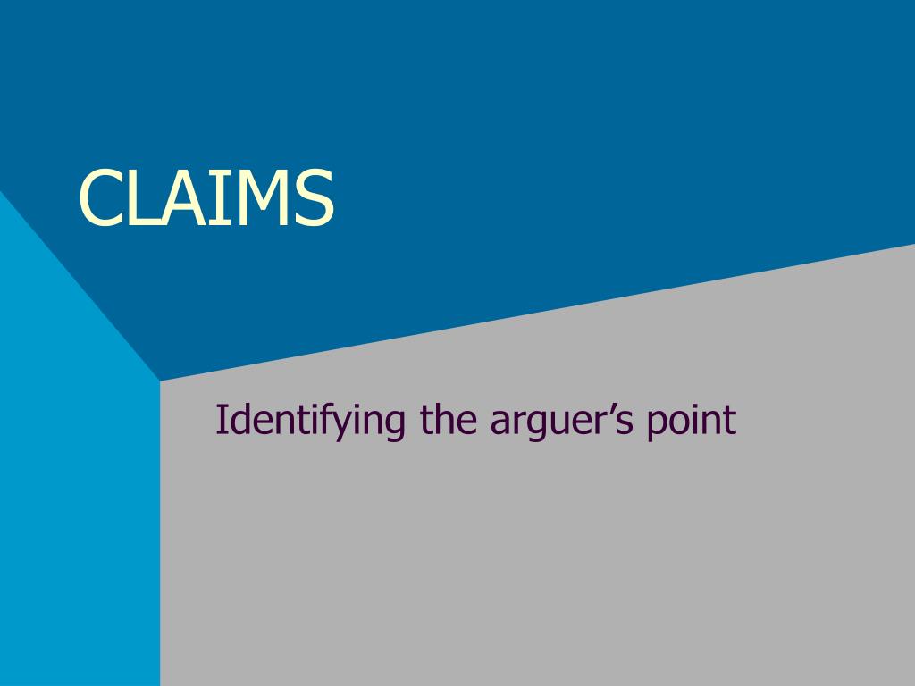 PPT - CLAIMS PowerPoint Presentation, free download - ID:586939
