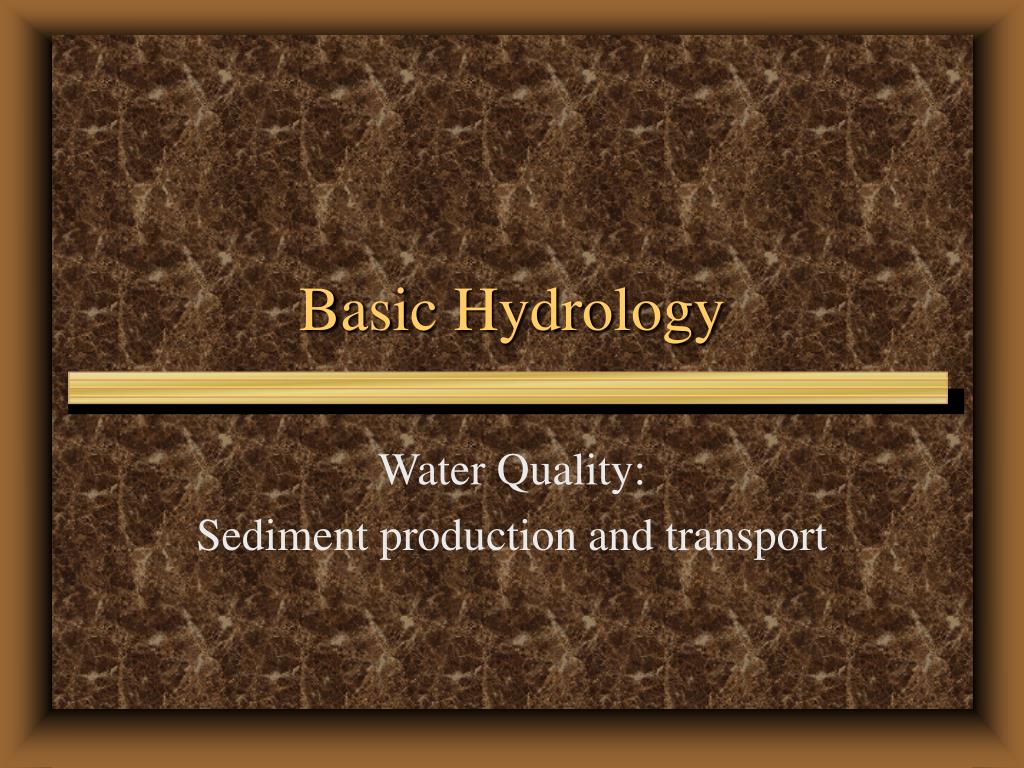 PPT - Basic Hydrology PowerPoint Presentation, free download - ID:587803