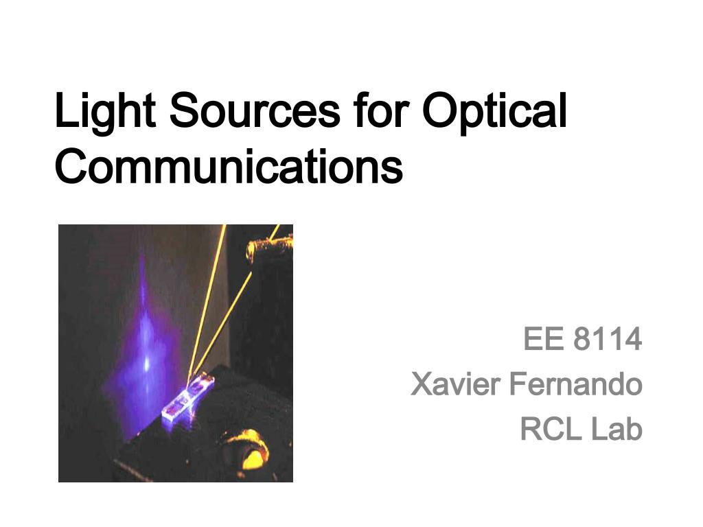 PPT - Light Sources for Optical Communications PowerPoint Presentation ...