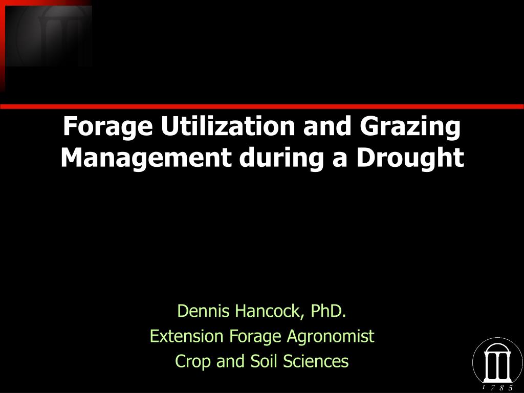 PPT - Forage Utilization and Grazing Management during a Drought ...