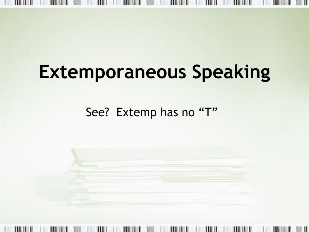 PPT - Extemporaneous Speaking PowerPoint Presentation, free download ...