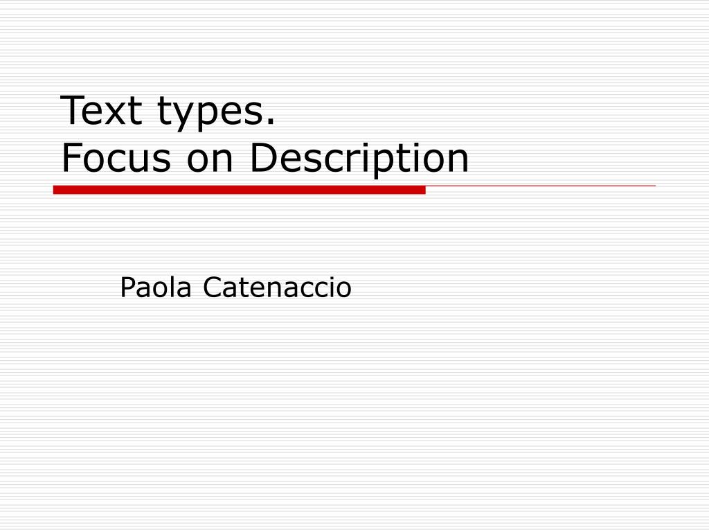 PPT - Text types. Focus on Description PowerPoint Presentation, free ...