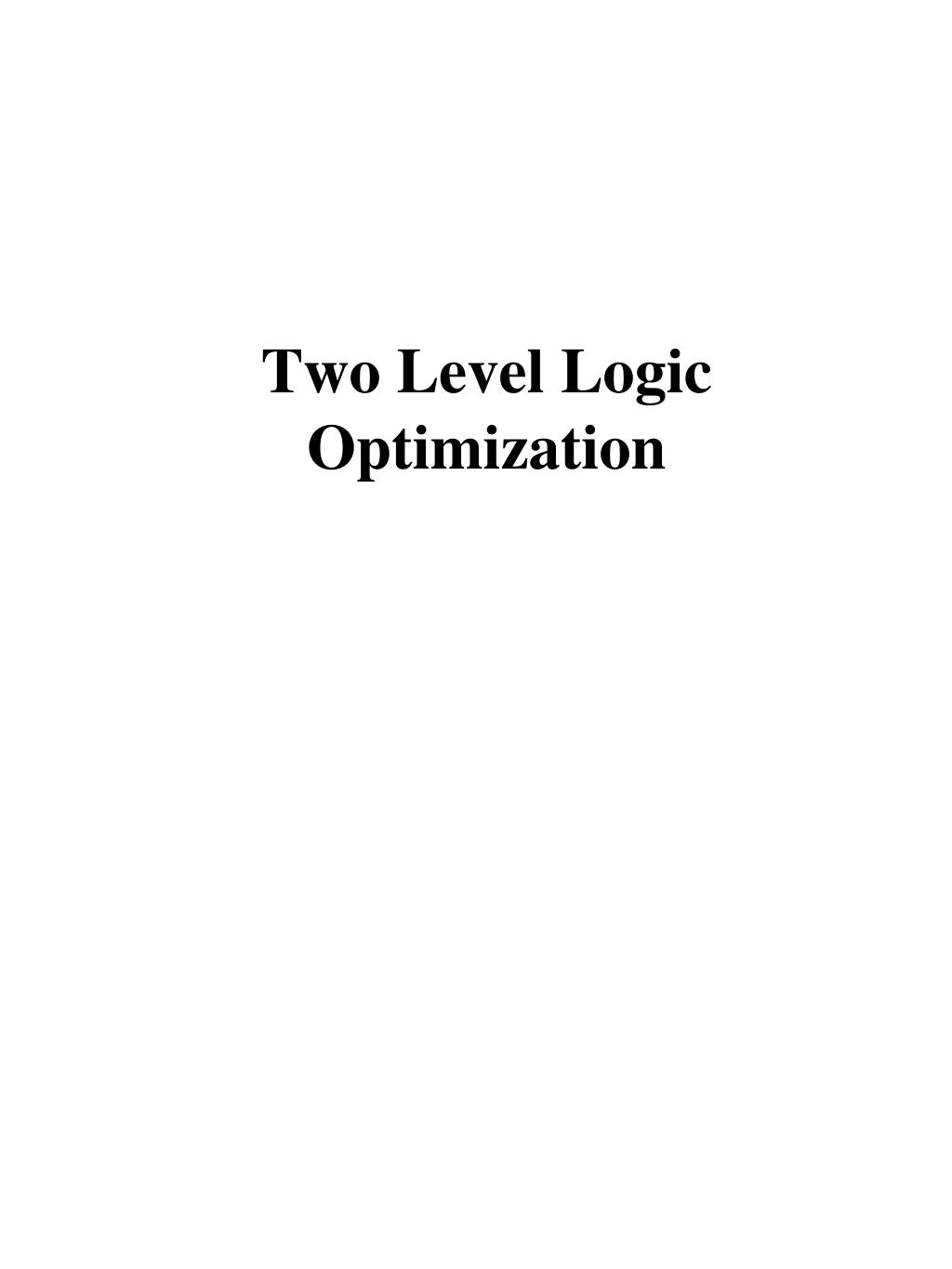 PPT - Two Level Logic Optimization PowerPoint Presentation, free ...