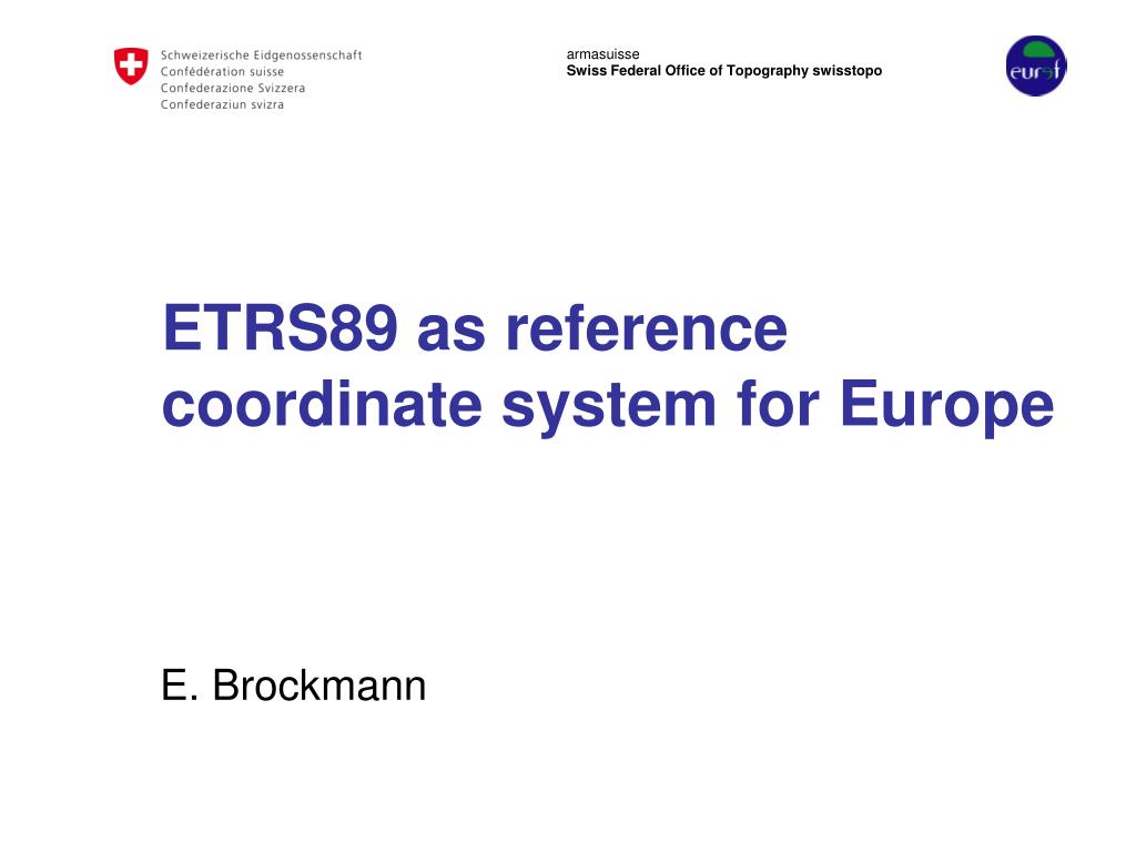 PPT - ETRS89 as reference coordinate system for Europe PowerPoint ...