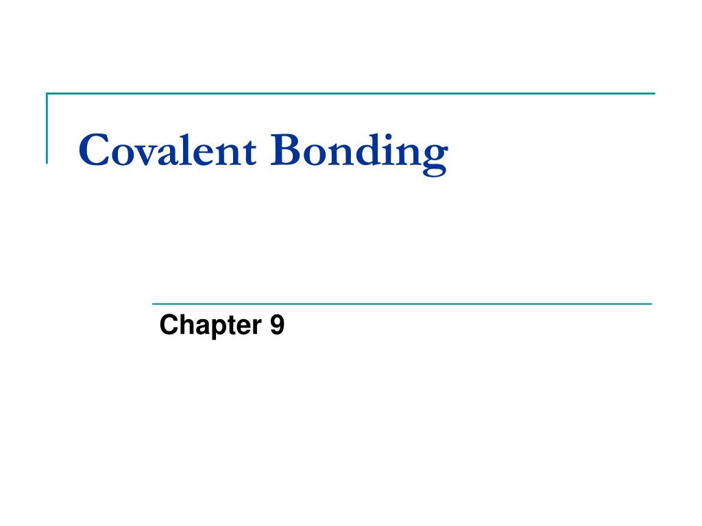 PPT - Covalent Bonding PowerPoint Presentation, free download - ID:590204