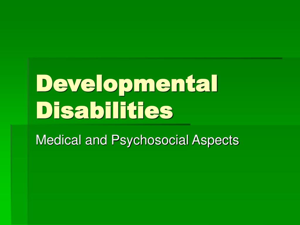 PPT - Developmental Disabilities PowerPoint Presentation, free download ...