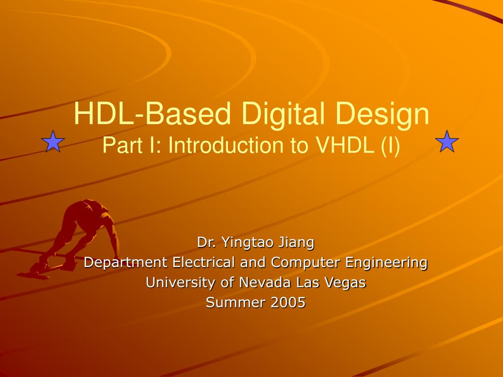 PPT - HDL-Based Digital Design Part I: Introduction to VHDL (I ...