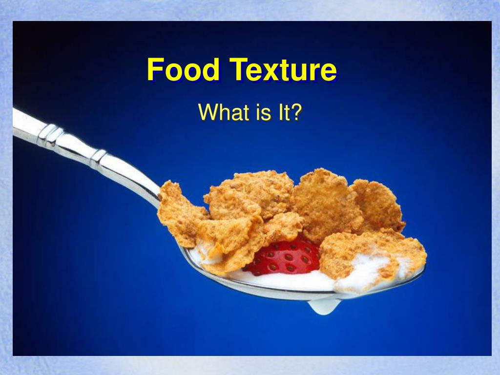 PPT - Food Texture PowerPoint Presentation, free download - ID:592859