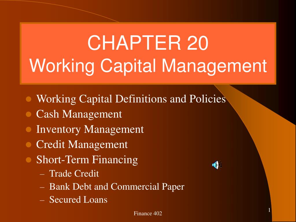 PPT - CHAPTER 20 Working Capital Management PowerPoint Presentation, free download - ID:59398