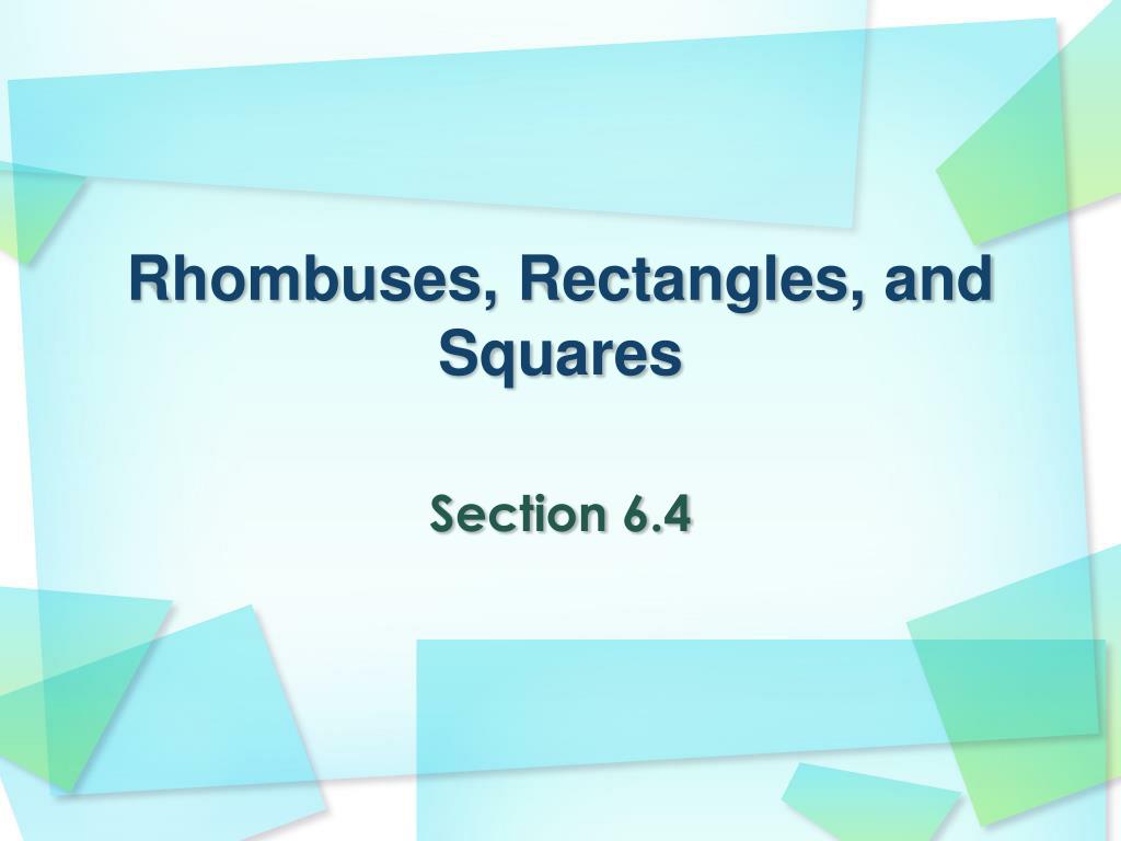 PPT - Rhombuses, Rectangles, and Squares PowerPoint Presentation, free ...
