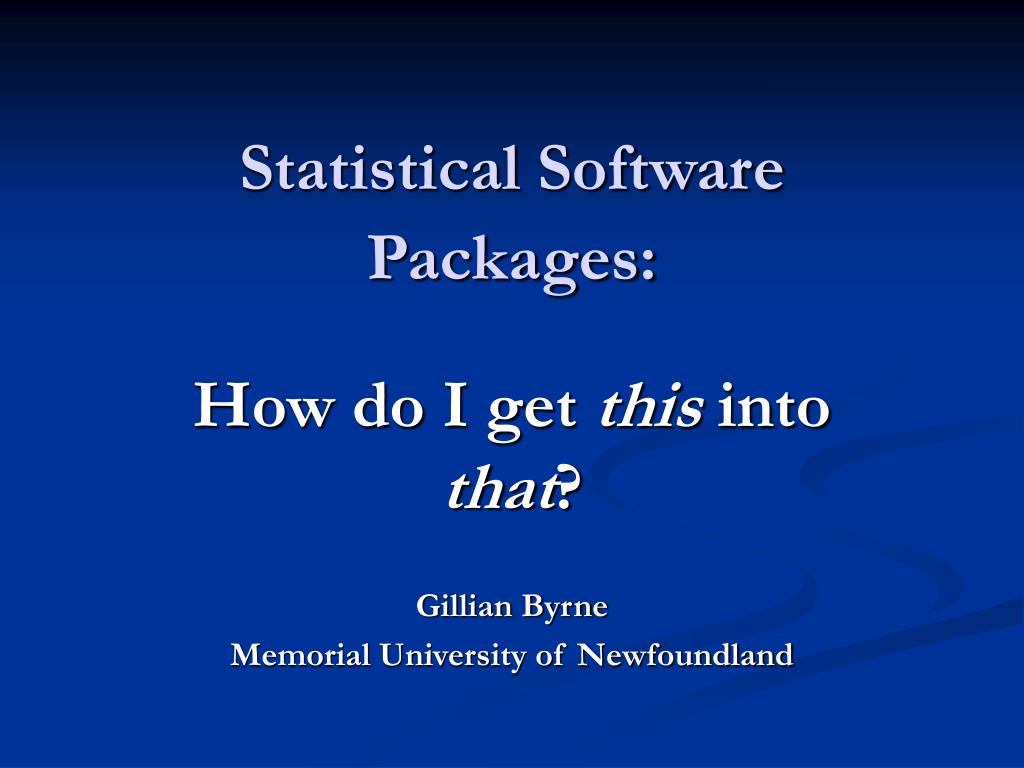 PPT - Statistical Software Packages: PowerPoint Presentation, free ...